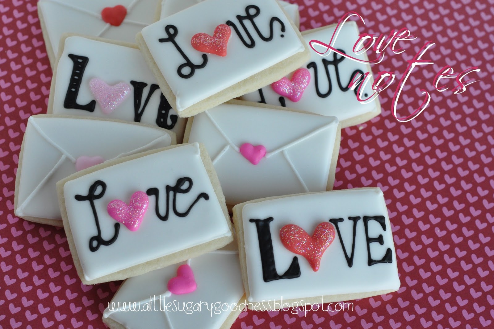 A Little Sugary Goodness: Love Notes Valentine Cookies