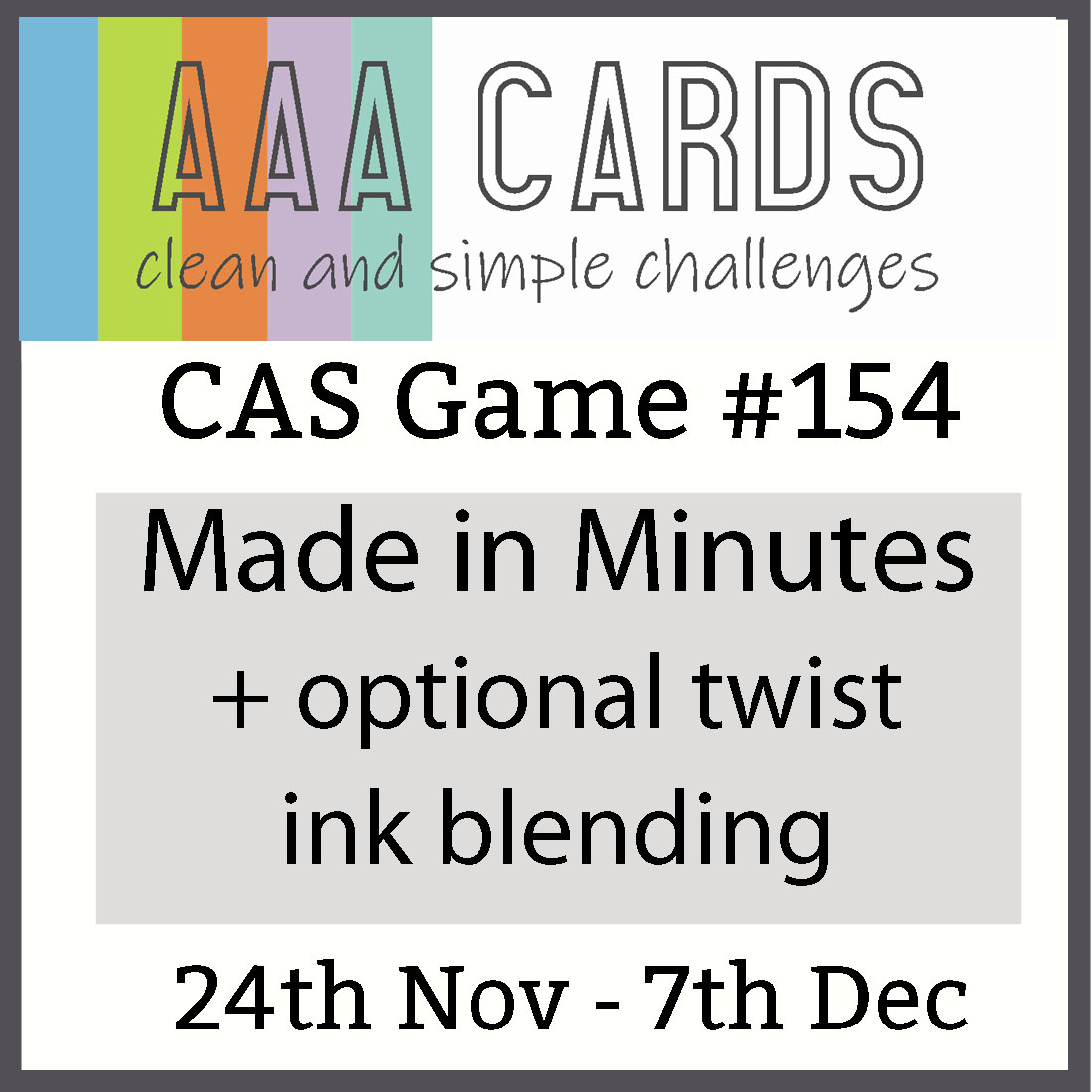 AAA Cards: CAS Game #154 - Made in Minutes + Optional Twist Ink Blending