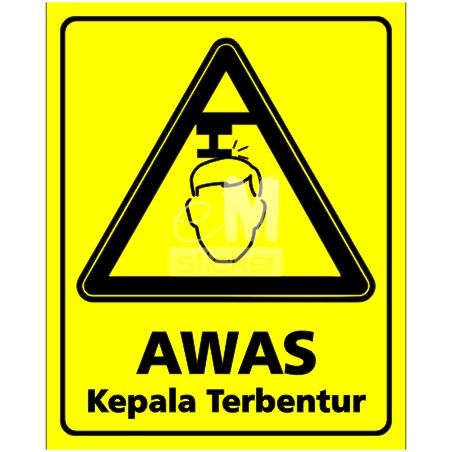 Stiker Safety Sign - Awas Kepala Terbentur - Cutting Sticker | eM Sticker
