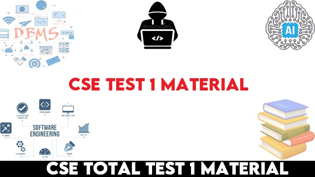CSE TOTAL TEST 1 MATERIAL ~ KLU CSEY19