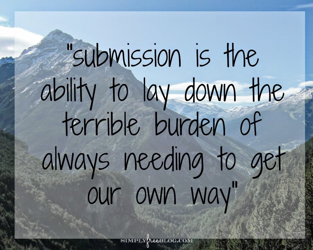The Discipline of Submission - Simply Elliott