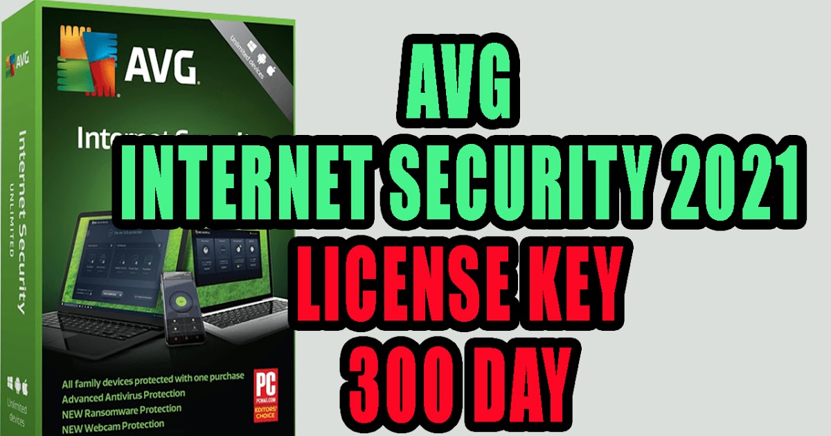 AVG Internet Security 2021 License Key Activate New Updates