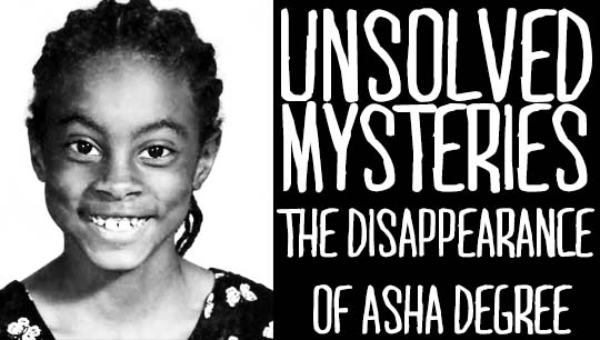 Real Life Is Horror: The unsolved mystery of Asha Degree