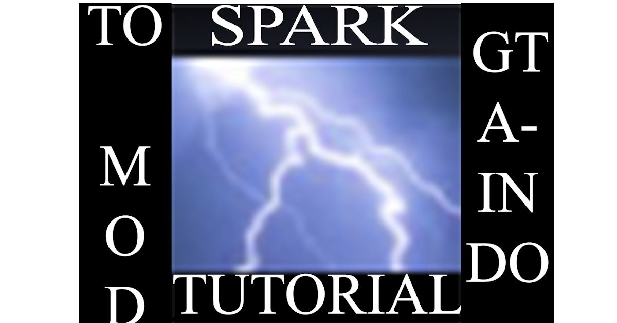Tutorial Spark Untuk Mod GTA-INDONESIA PC | Berbagi ilmu.com