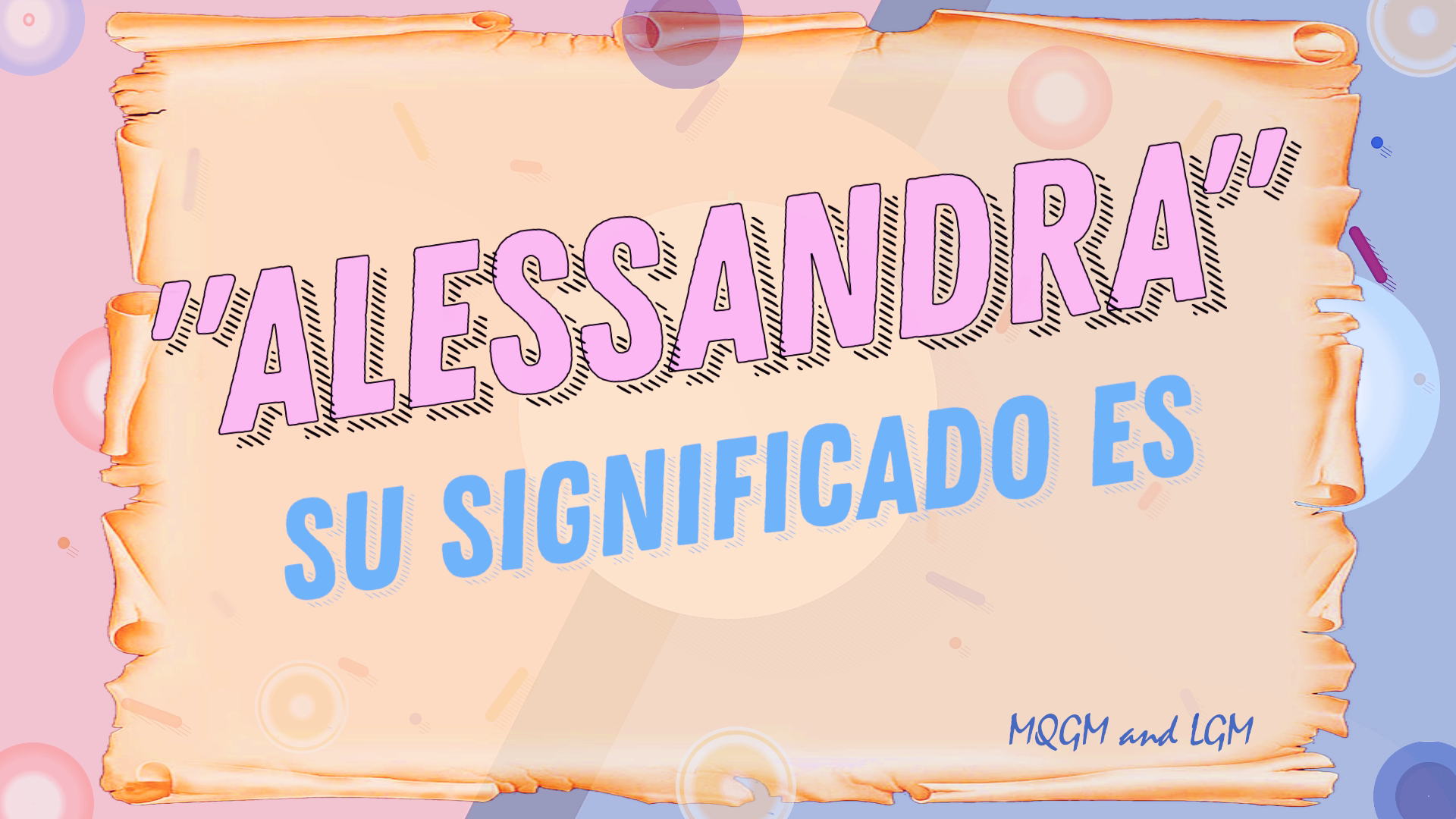 Significado del Nombre ALESSANDRA ~ BAJO LA GRACIA DE DIOS