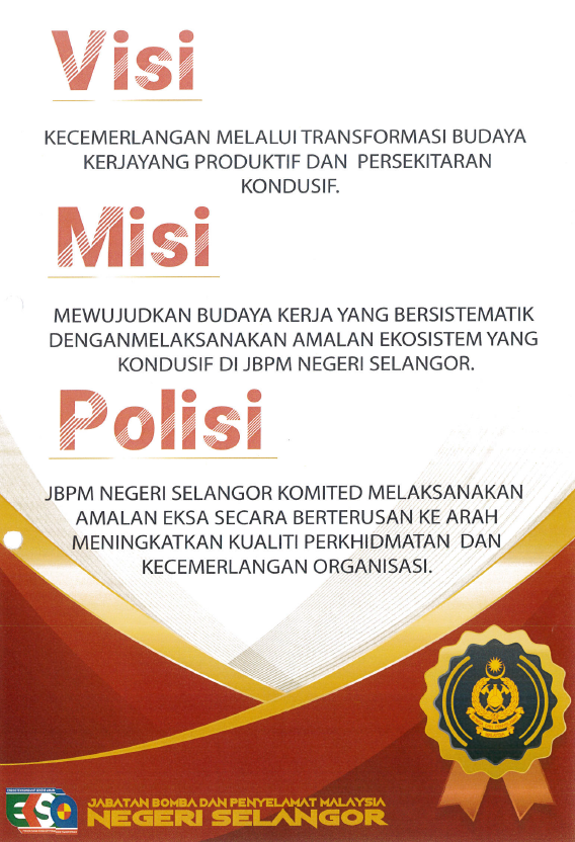 VISI, MISI DAN POLISI EKSA ~ BALAI BOMBA DAN PENYELAMAT RAWANG