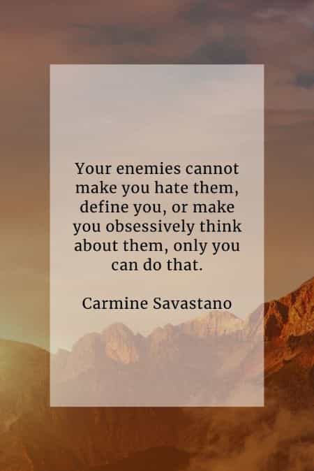 45 Enemy quotes that'll help you deal with your true foe