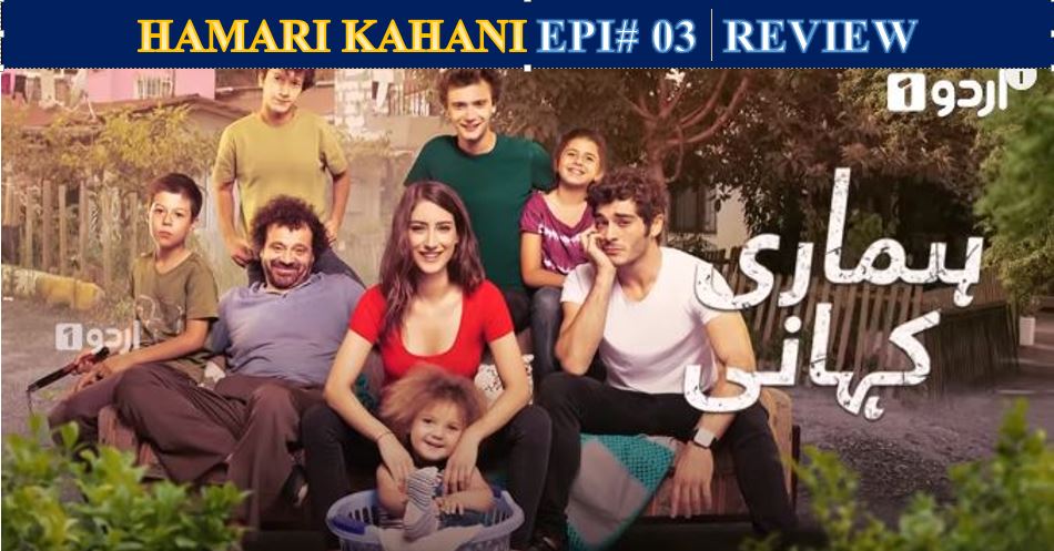 HAMARI KAHANI (Turkish Drama Bizim Hikaye In Urdu/Hindi)" Hilarious ...
