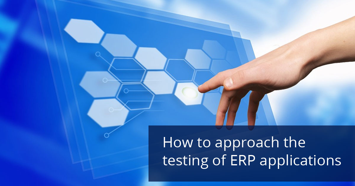Software Testing World: How To Approach The Testing of ERP Application