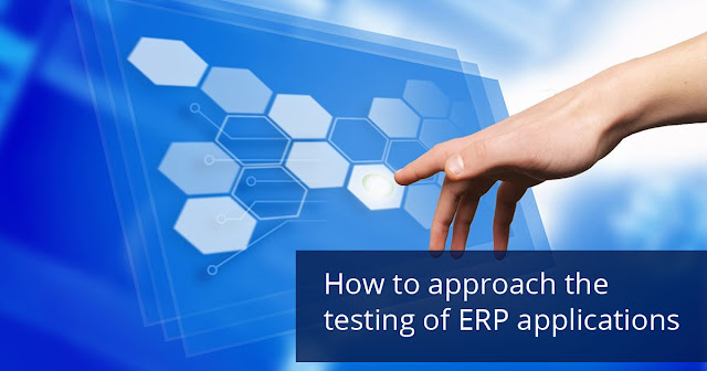 Software Testing World: How To Approach The Testing of ERP Application