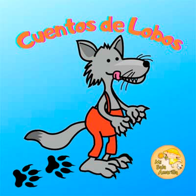 Mi Sala Amarilla: Los lobos de los cuentos. Proyecto para Nivel Inicial