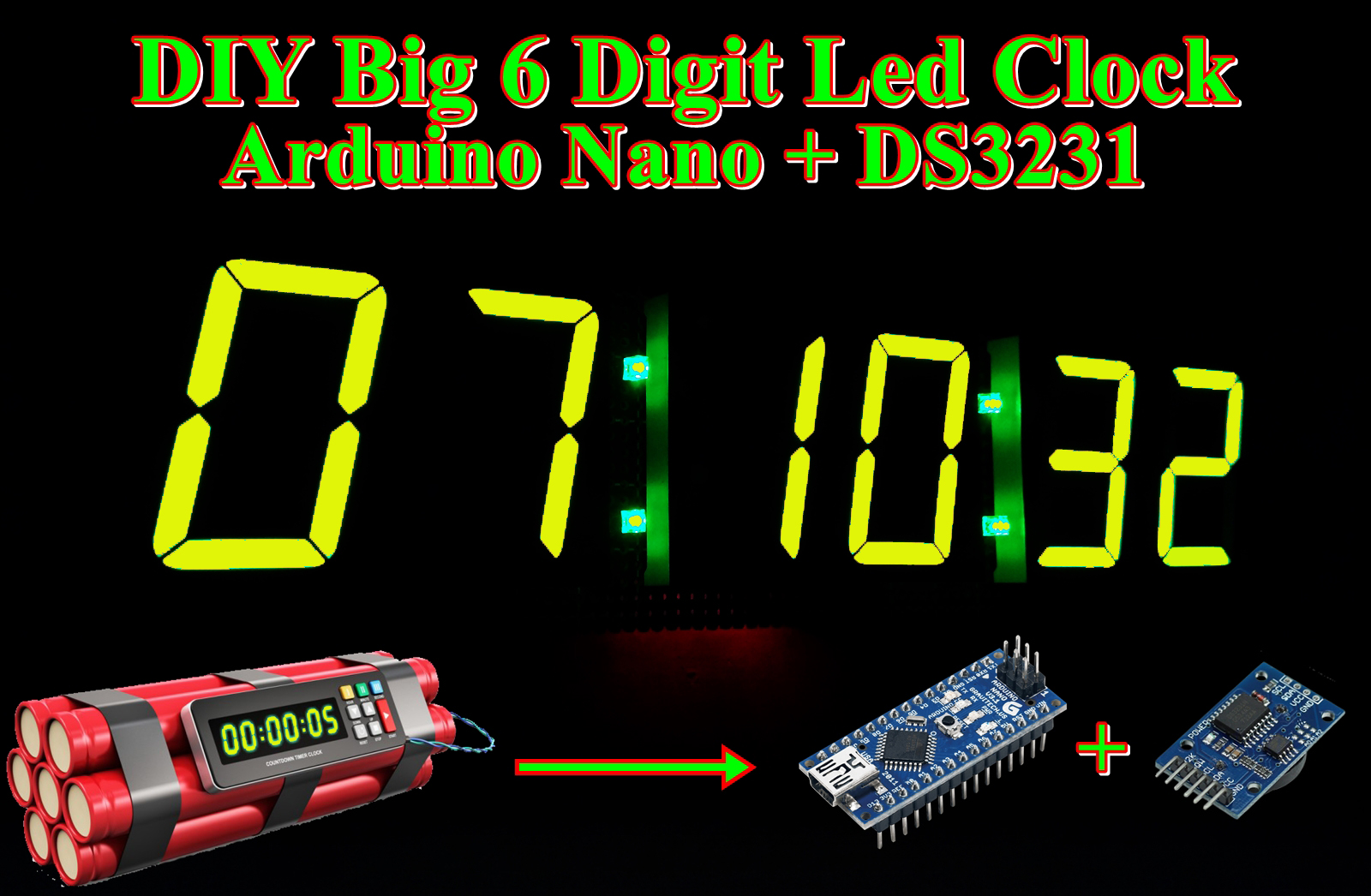 Diy Big 6 Digit Led Clock Arduino Rtc Ds3231 Dicky B Mz