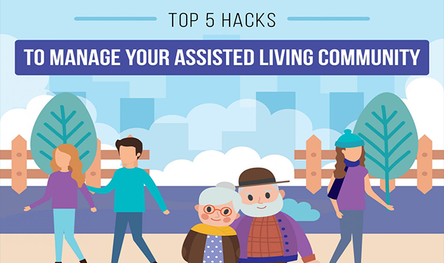 Top 5 Hacks to Manage Your Assisted Living Community #infographic ...