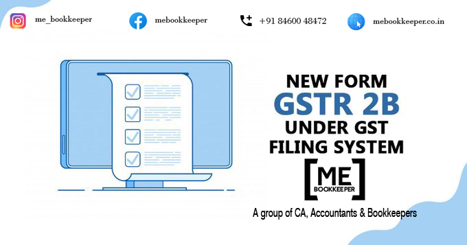 Know all about GSTR 2B and how it will benefit the taxpayer