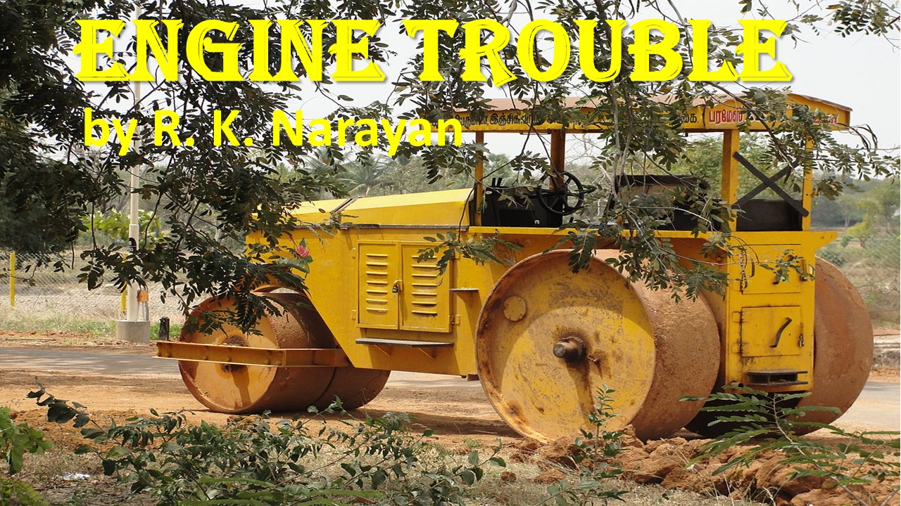 Engine Trouble by R. K. Narayan (Summary & Analysis)