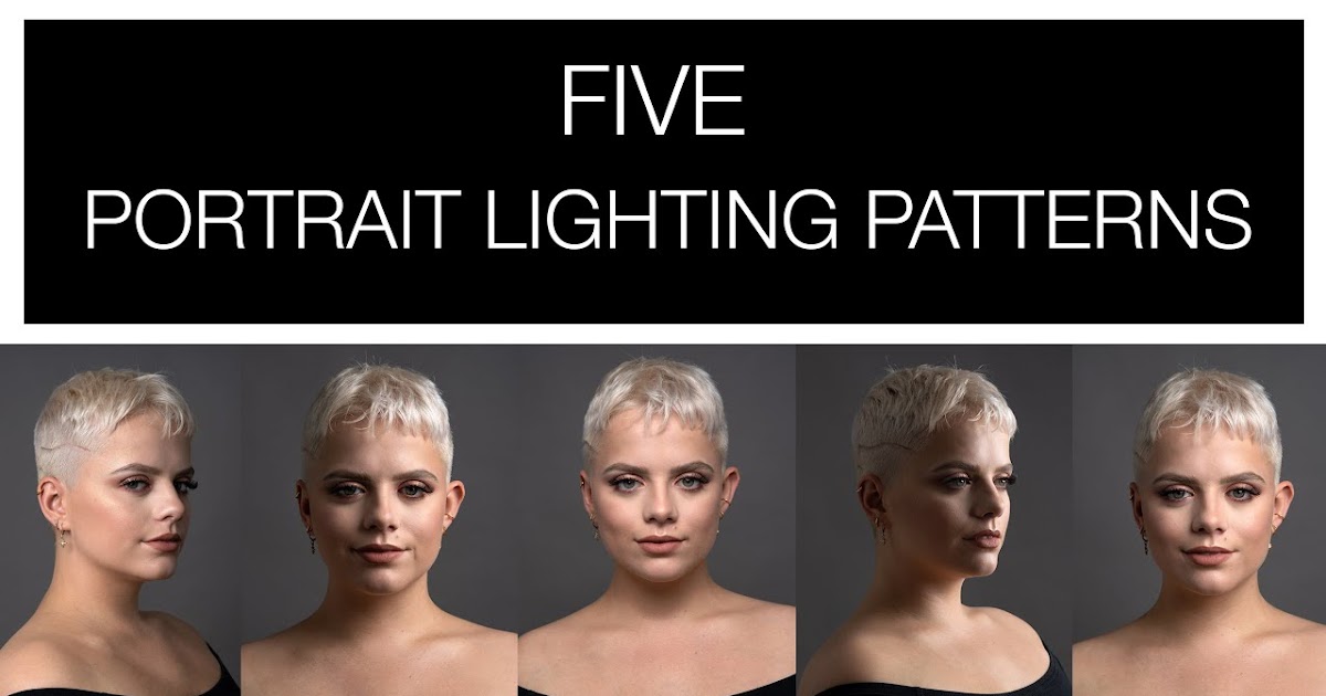 Five Portrait Lighting Patterns - Photography Blog Tips - ISO 1200 Magazine