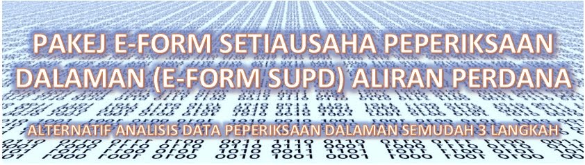 PAKEJ EFORM SETIAUSAHA PEPERIKSAAN DALAMAN (E-FORM SUPD): PANDUAN ...