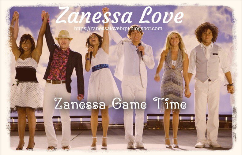 Zanessa Love: Zanessa Game Time (1/3) - Especial Aniversário HSM 2
