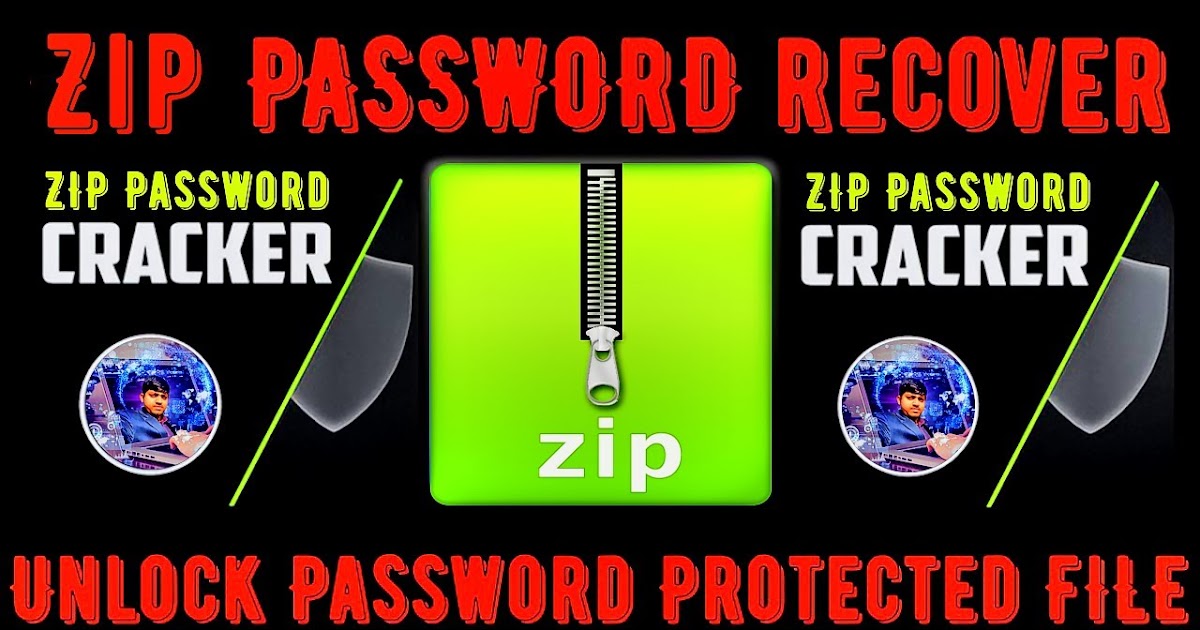 ZIP Password Recover Tool Easily Hack Recover And Extract ZIP ZIP Password Recover Tool Easily Hack Recover And Extract ZIP