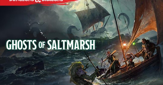 D&D 5e Sagas - Ghosts of Saltmarsh ~ Dungeons & Dragons | The Sundering ...