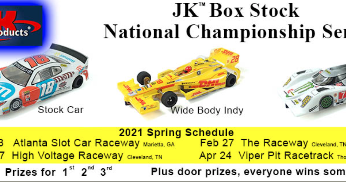 Slot Car News: JK Box Stock 2021 Q1 Racing Series Announcement