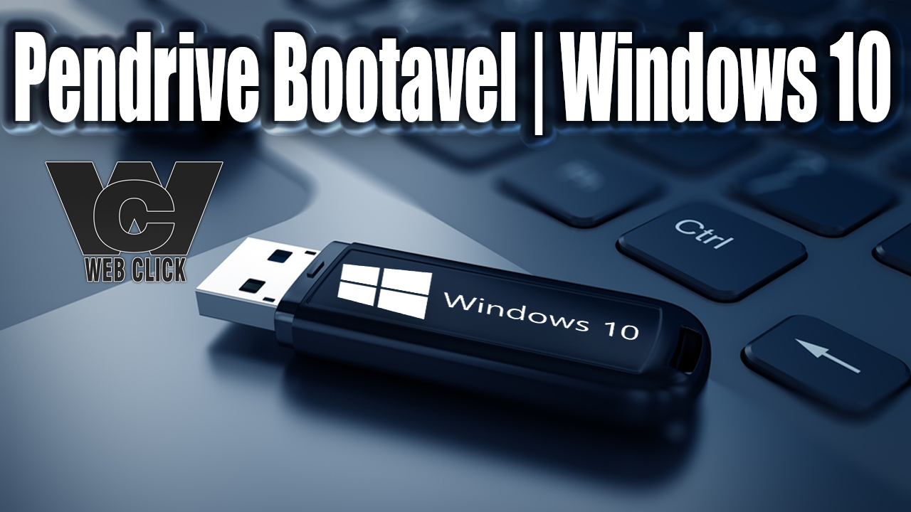 Como Criar Pendrive Bootavel | Windows 10