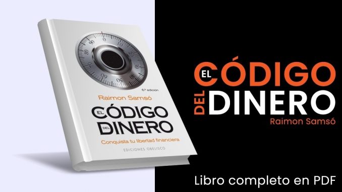 DESCARGA PDF El Código del Dinero, Raimon Samso