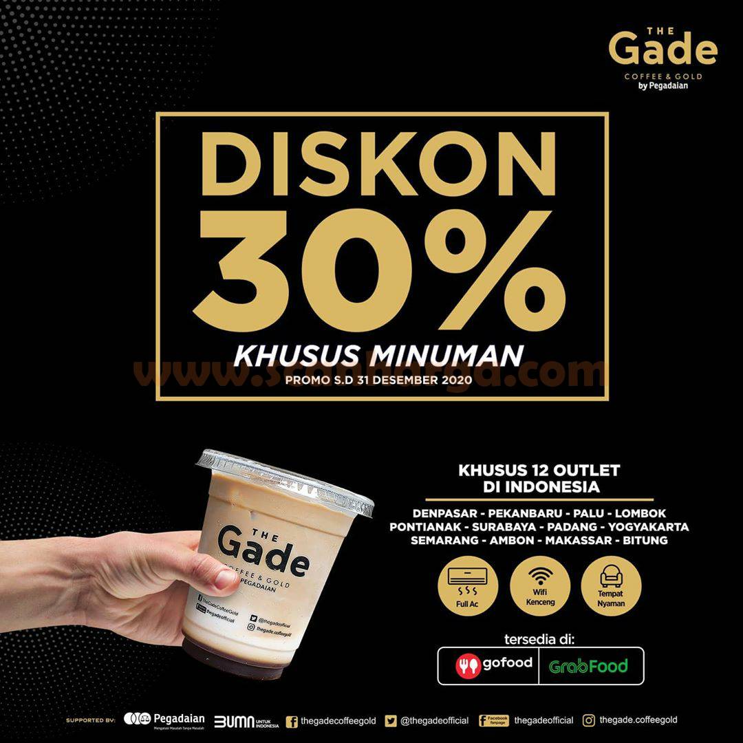 Promo The GADE Coffee & Gold Diskon 30% khusus Minuman* - scanharga