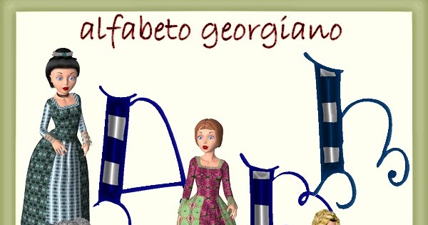 O Sotão da Joana: Alfabeto Estilo georgiano
