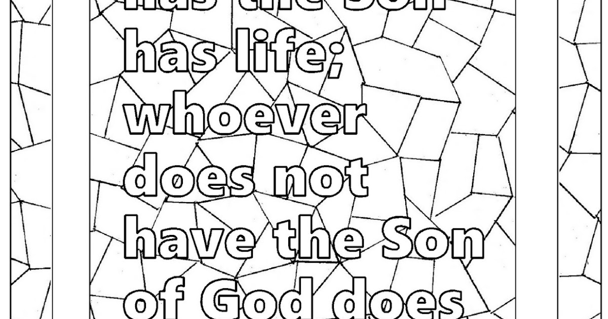Coloring Pages for Kids by Mr. Adron: Free 1 John 5:12 Print and Color ...