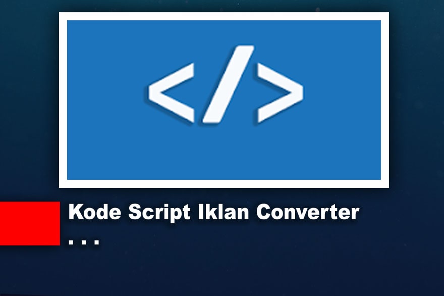 √ Kode Script Iklan Converter