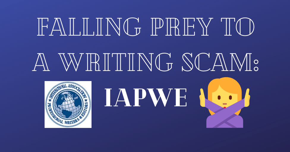 Falling Prey to a Writing Scam: IAPWE