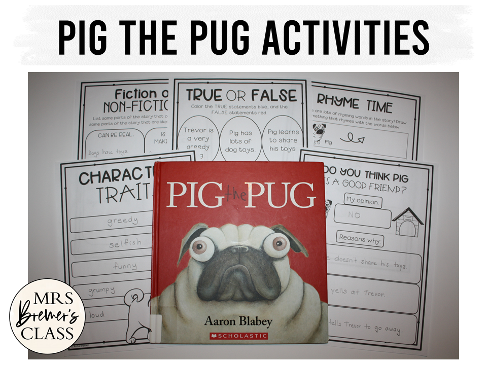Pig the Pug | Mrs. Bremer's Class