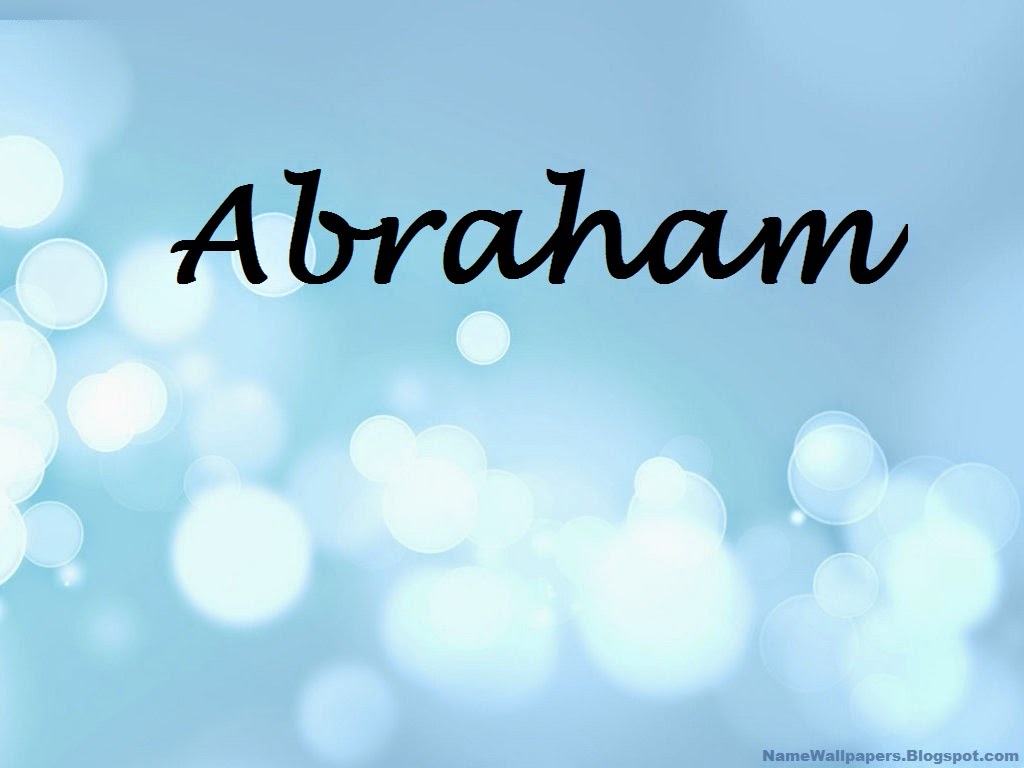 Abraham Name Wallpapers Abraham ~ Name Wallpaper Urdu Name Meaning Name ...