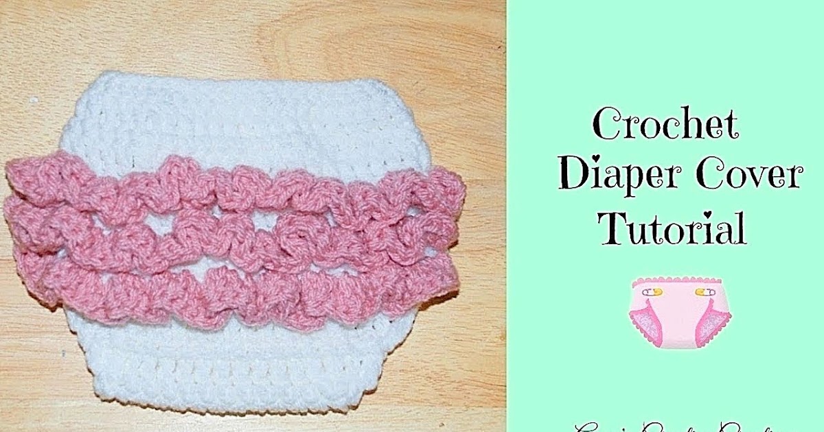 Amy's Crochet Creative Creations: How to Crochet a Ruffle Diaper Cover ...