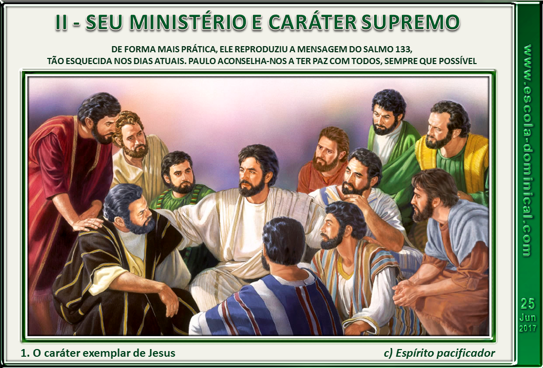 LIÇÃO 13 - JESUS CRISTO, O MODELO SUPREMO DE CARÁTER / SLIDES DA LIÇÃO ...