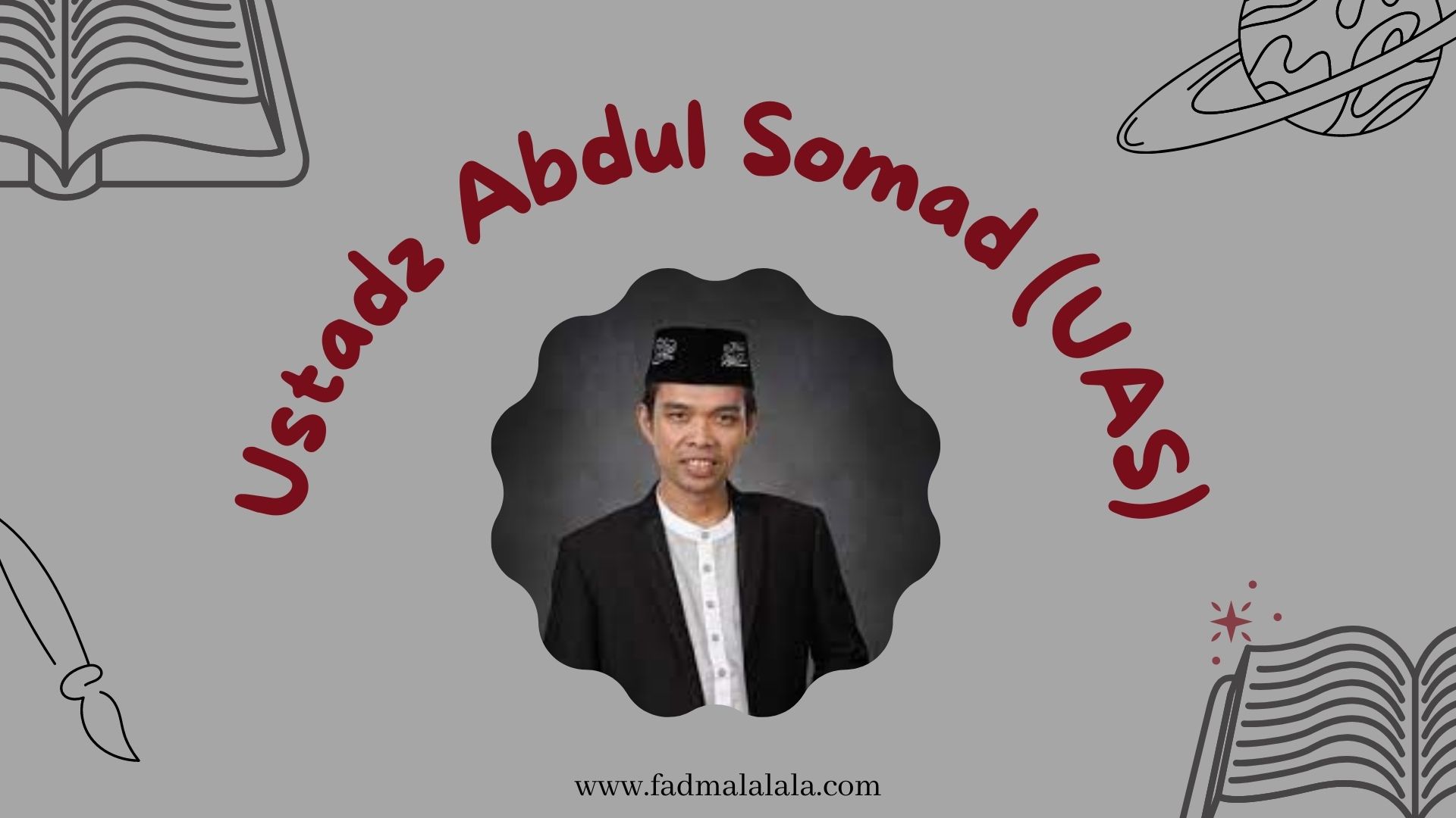 √Mengenal Sosok Ustadz Abdul Somad (UAS) dan Kondisinya Terkini