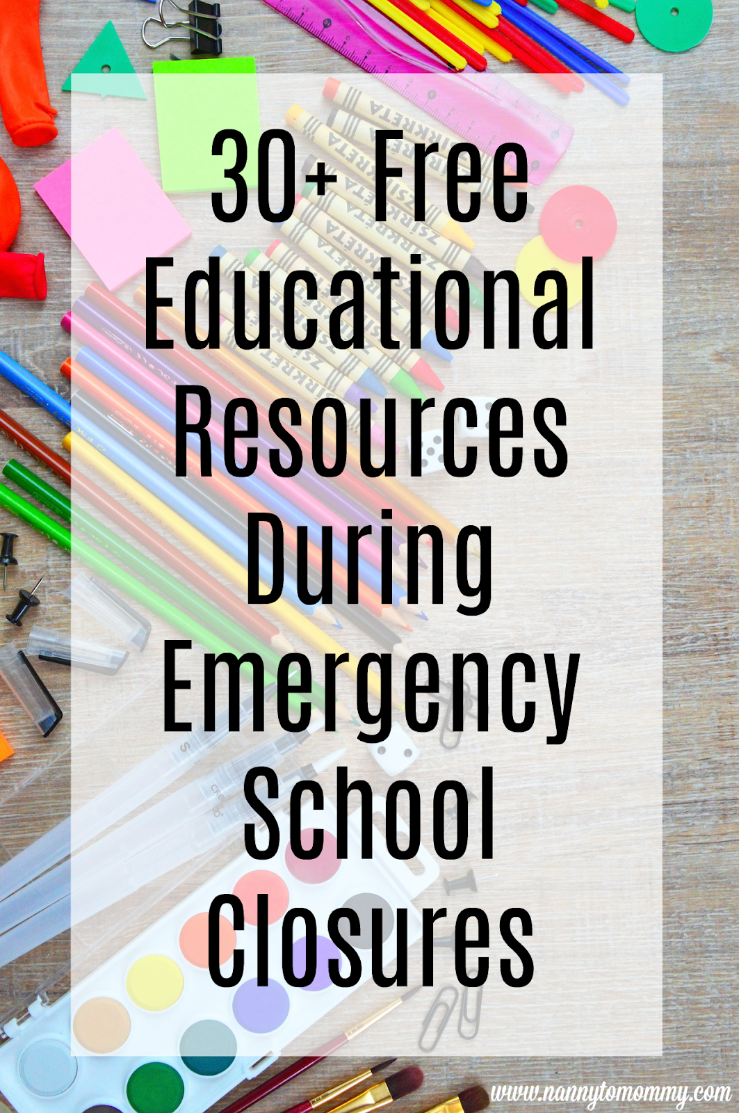 30+ Free Educational Resources During Emergency School Closures - Nanny ...
