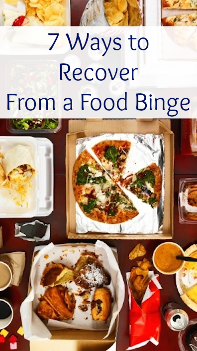 7 Ways to Recover from a Food Binge - MyThirtySpot
