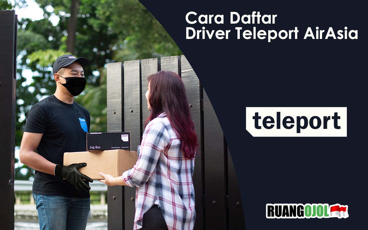 Cara Daftar Driver Teleport AirAsia Terbaru + Link Pendaftaran