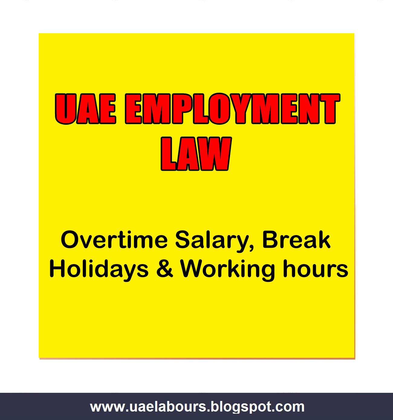 UAE Employment Law 2021 - UAE Labours Blog
