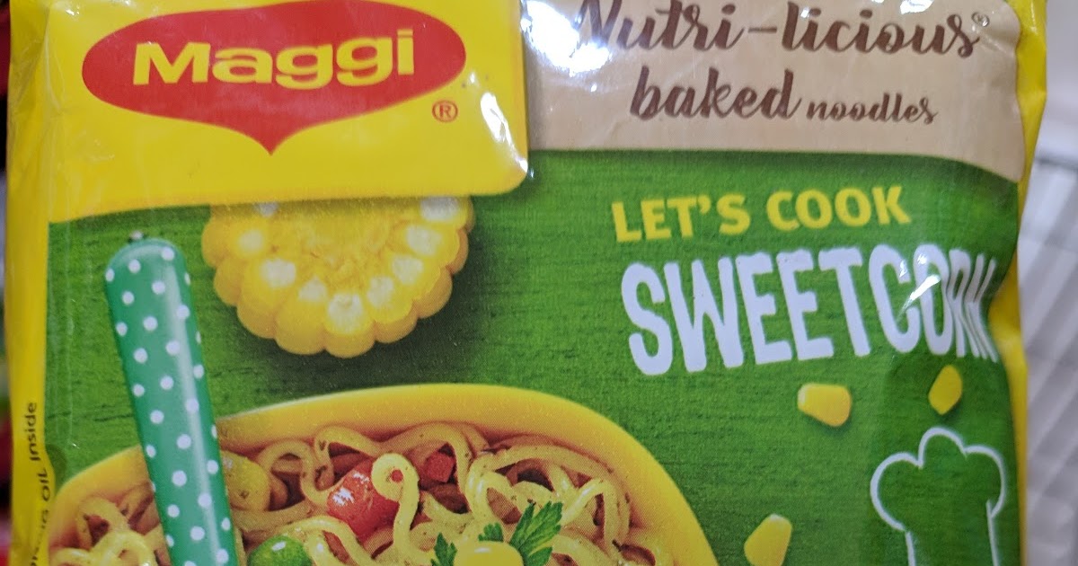 Maggi Nutri-licious baked noodles with sweet corn ~ Anuradha Sridharan