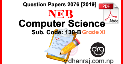 Computer Science | Grade 11-XI | Question Paper 2076 [2019] | Sub. Code ...