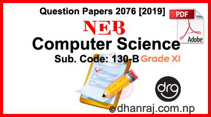 Computer Science | Grade 11-XI | Question Paper 2076 [2019] | Sub. Code ...