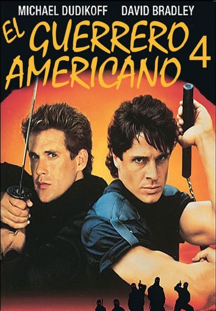 El guerrero Americano 4 - CINE OCHENTERO