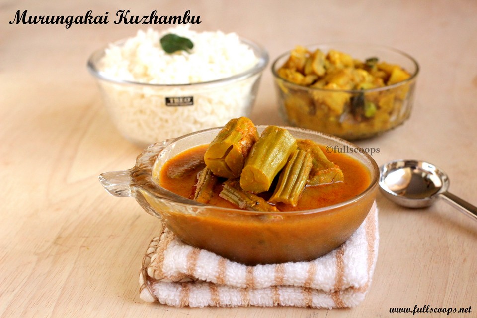 Murungakakai Kara Kuzhambu / Drumstick Curry Recipe ~ Full Scoops - A ...