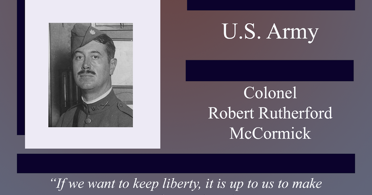 A Soldier's Story: Colonel Robert Rutherford McCormick