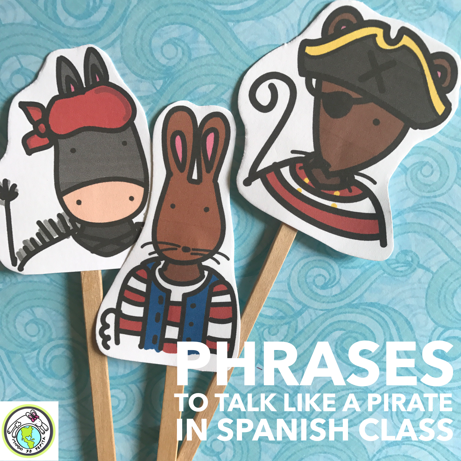 How to Talk Like a Pirate in Spanish- Fun Vocabulary for Class | Mundo ...