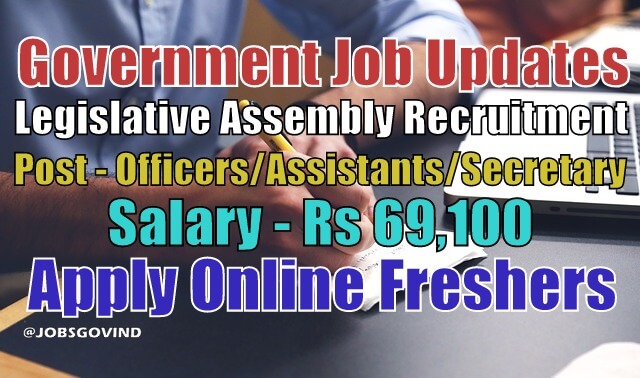 Legislative Assembly Recruitment 2021 Notification for Officer ...
