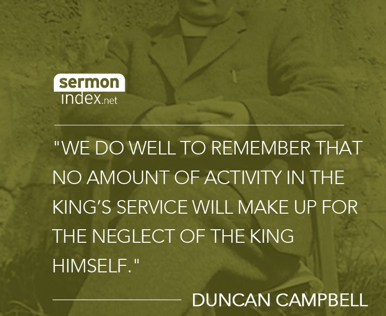 SermonIndex.net Blog: Duncan Campbell Quote